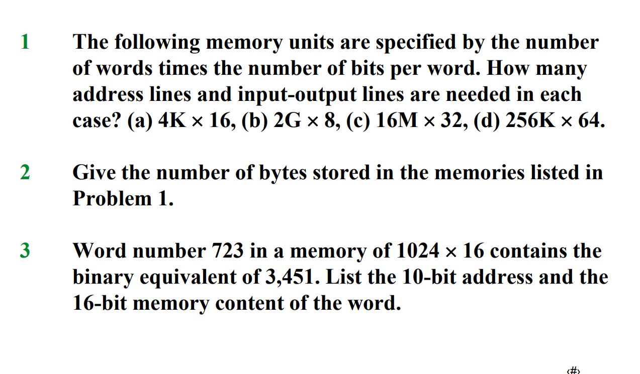 Solved 1 The following memory units are specified by the | Chegg.com