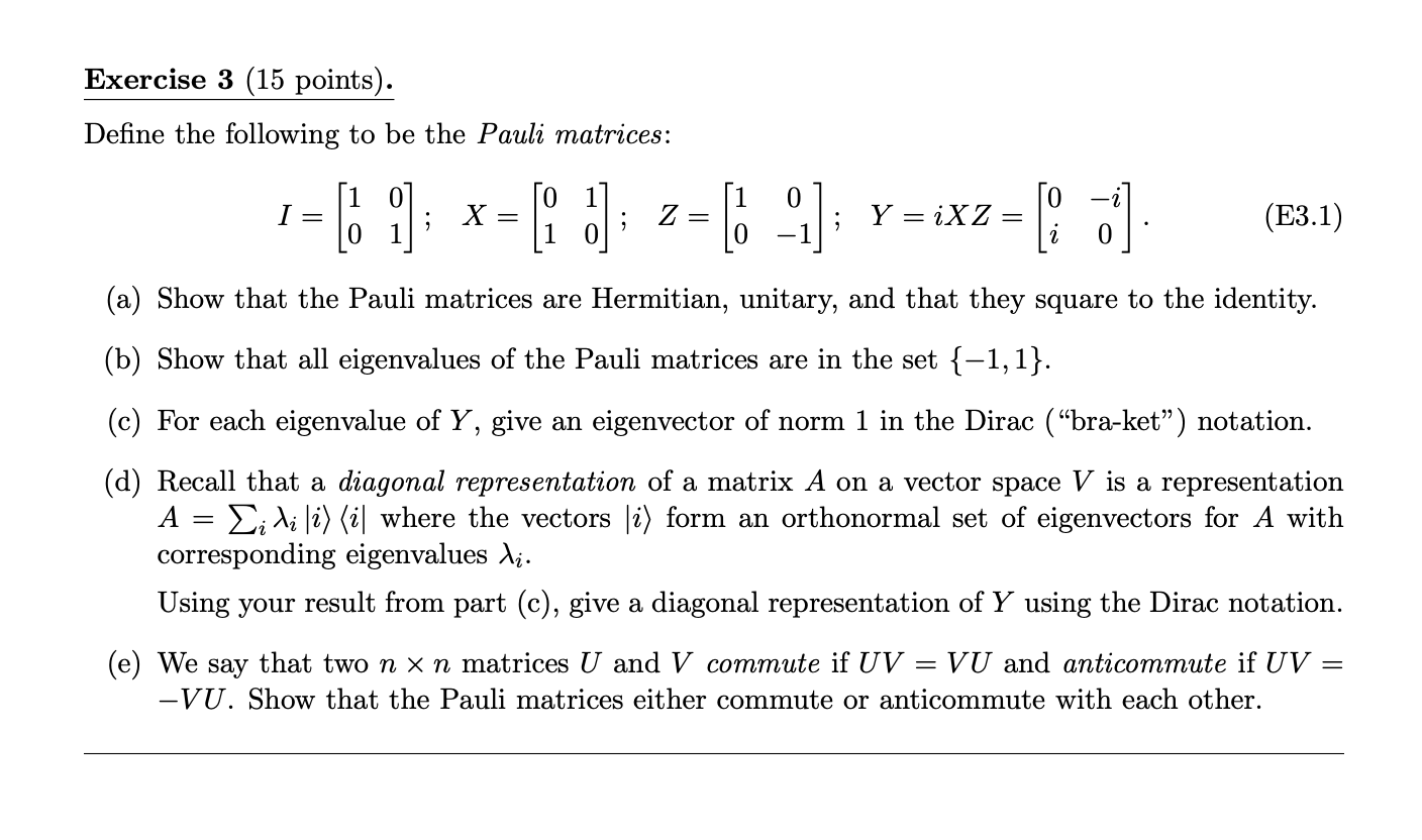 Solved Define the following to be the Pauli matrices: | Chegg.com