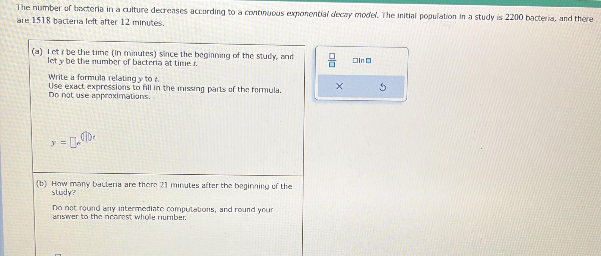 Solved The number of bacteria in a culture decreases | Chegg.com