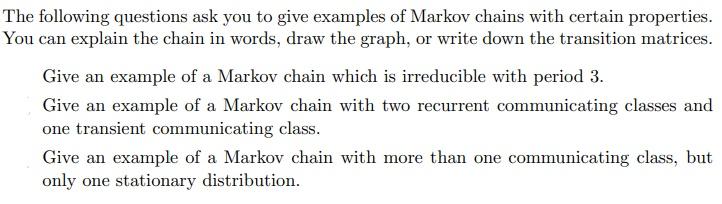 Solved The following questions ask you to give examples of | Chegg.com