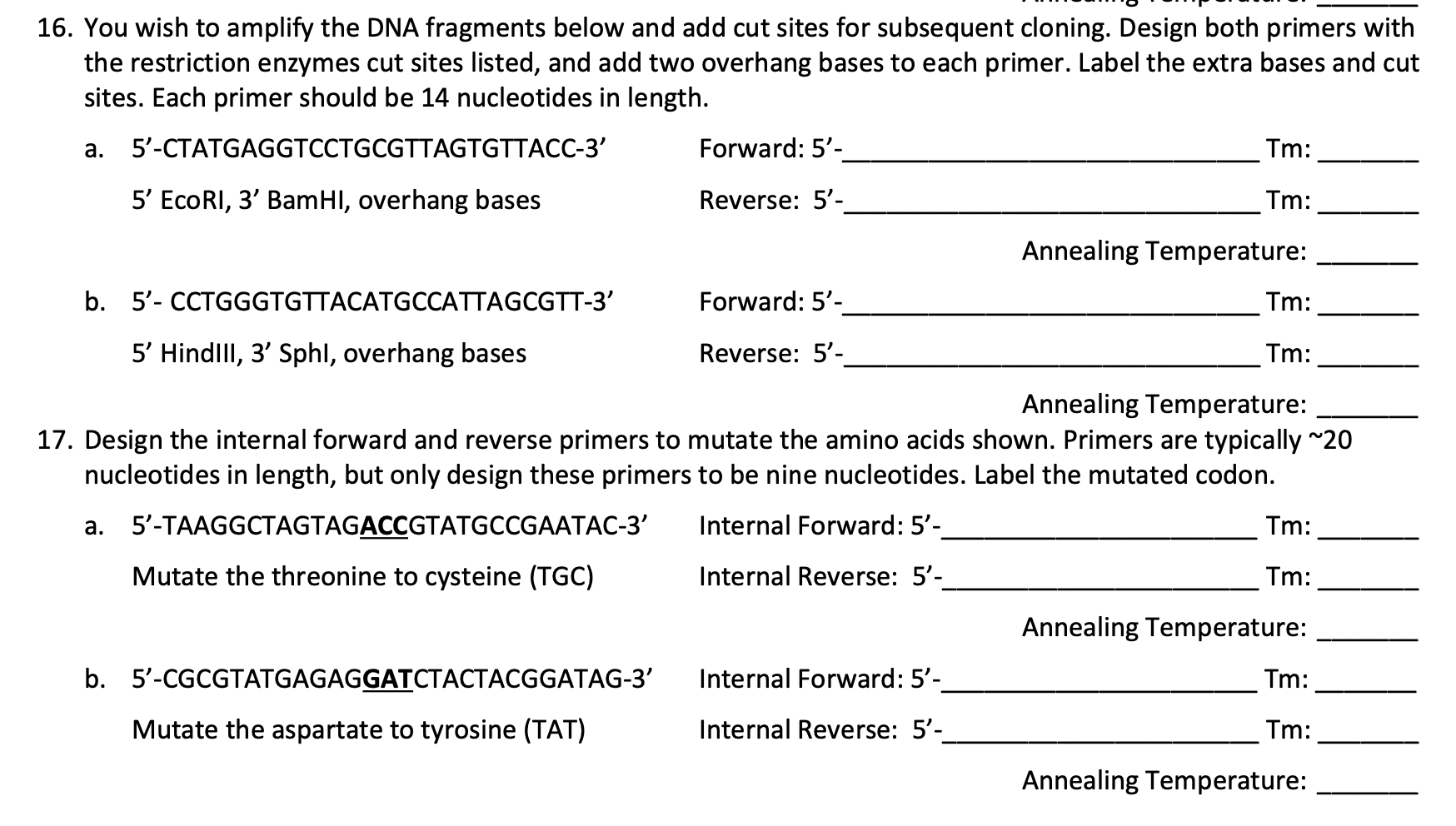 Solved Tm: Tm: 16. You wish to amplify the DNA fragments | Chegg.com