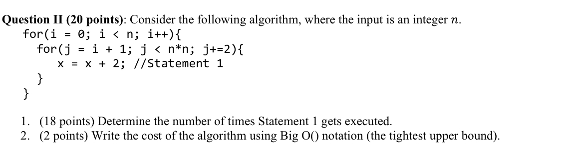 Solved Question II (20 points): Consider the following | Chegg.com