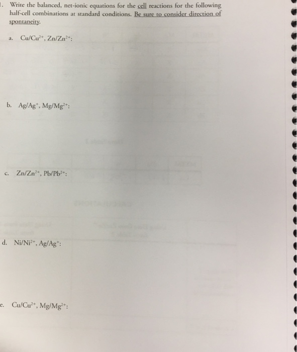 Solved Write the balanced, net-ionic equations for the cell | Chegg.com