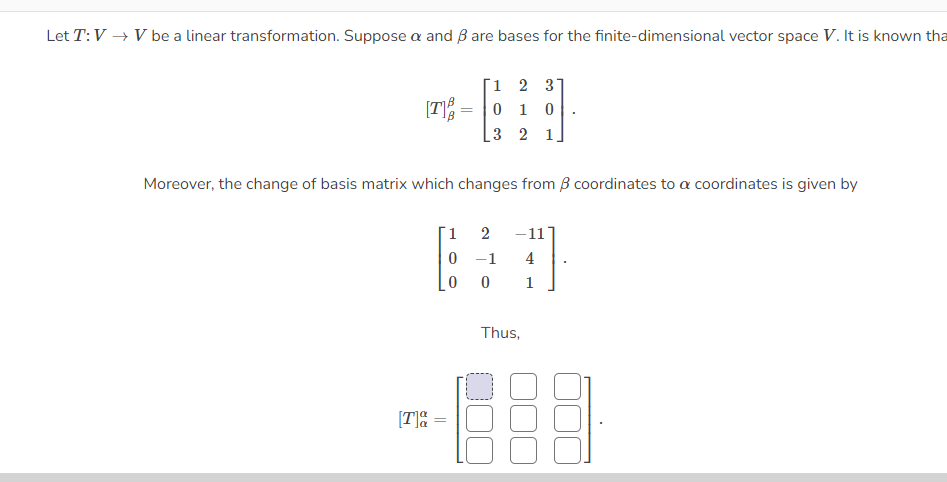 Solved Let T:V→V be a linear transformation. Suppose α and β | Chegg.com