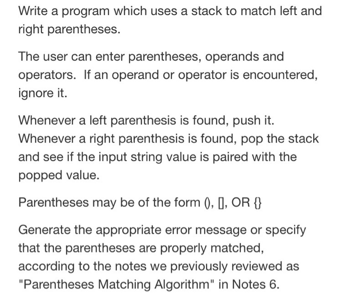 Solved Write a program which uses a stack to match left and | Chegg.com