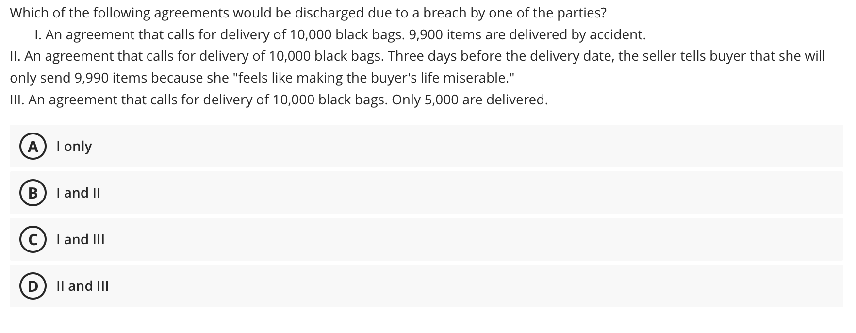 Solved Which of the following agreements would be discharged | Chegg.com