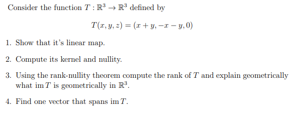 Solved Consider the function T : R3 R3 defined by T(x, y, z) | Chegg.com