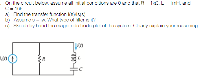 On the circuit below, assume all initial conditions | Chegg.com