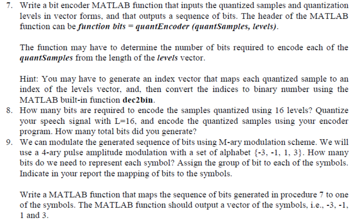 7. Write a bit encoder MATLAB function that inputs | Chegg.com