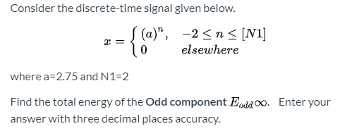 Solved Consider the discrete-time signal given below. s | Chegg.com