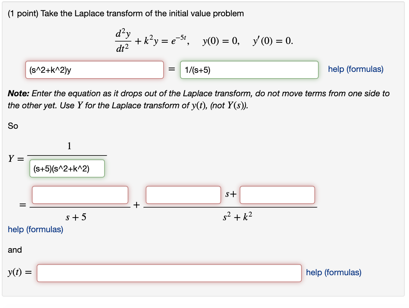Solved (1 point) Take the Laplace transform of the initial | Chegg.com