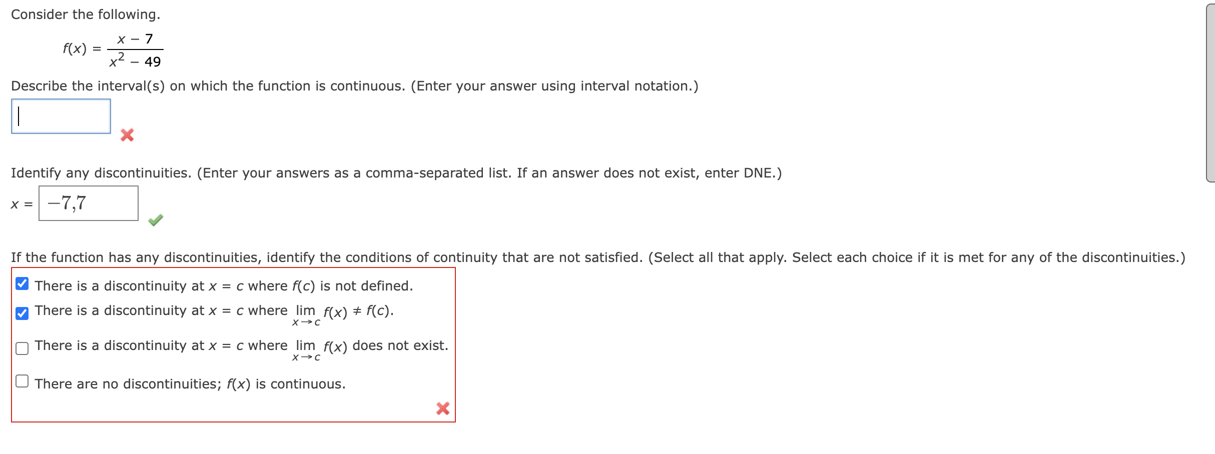 Solved Consider the following. f(x)=x2−49x−7 Describe the | Chegg.com