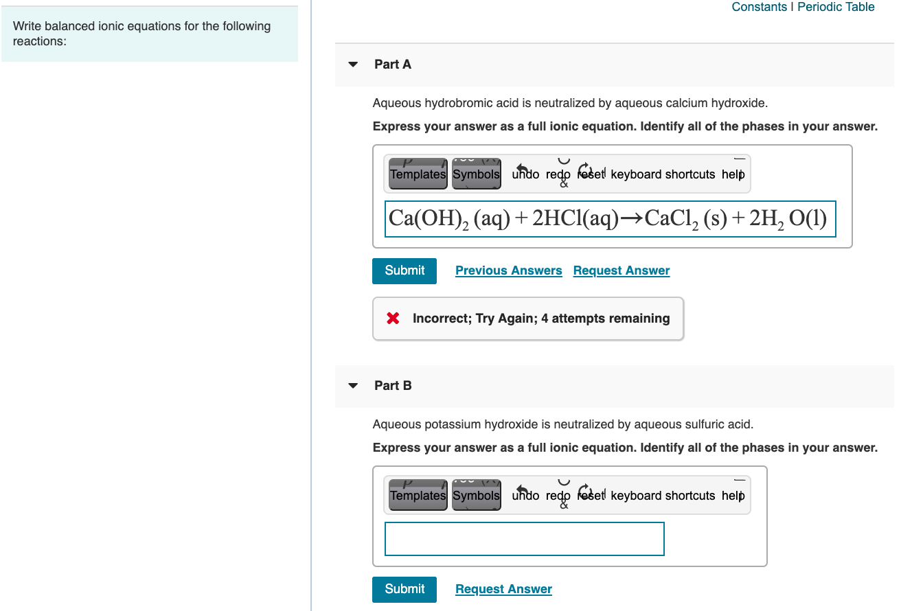 Solved Constants Periodic Table Write balanced ionic | Chegg.com
