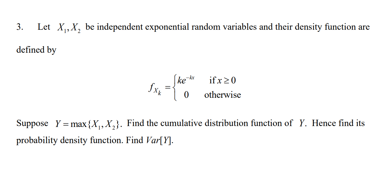 Solved 3. Let X₁, X₂ be independent exponential random | Chegg.com