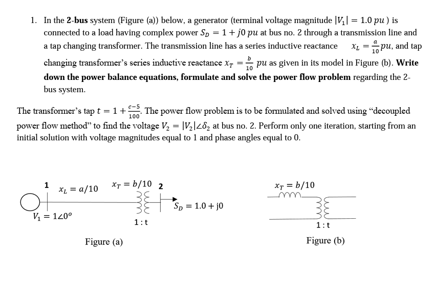 Solved 1. In the 2-bus system (Figure (a)) below, a | Chegg.com