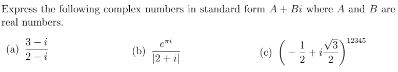 Solved Express the following complex numbers in standard | Chegg.com