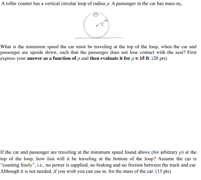Solved A roller coaster has a vertical circular loop of | Chegg.com