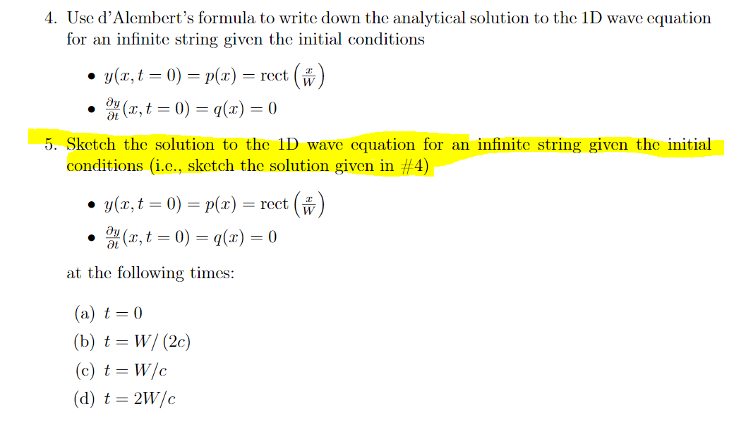 Solved at 4. Use d'Alembert's formula to write down the | Chegg.com