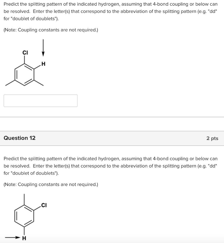 Solved Predict the splitting pattern of the indicated | Chegg.com