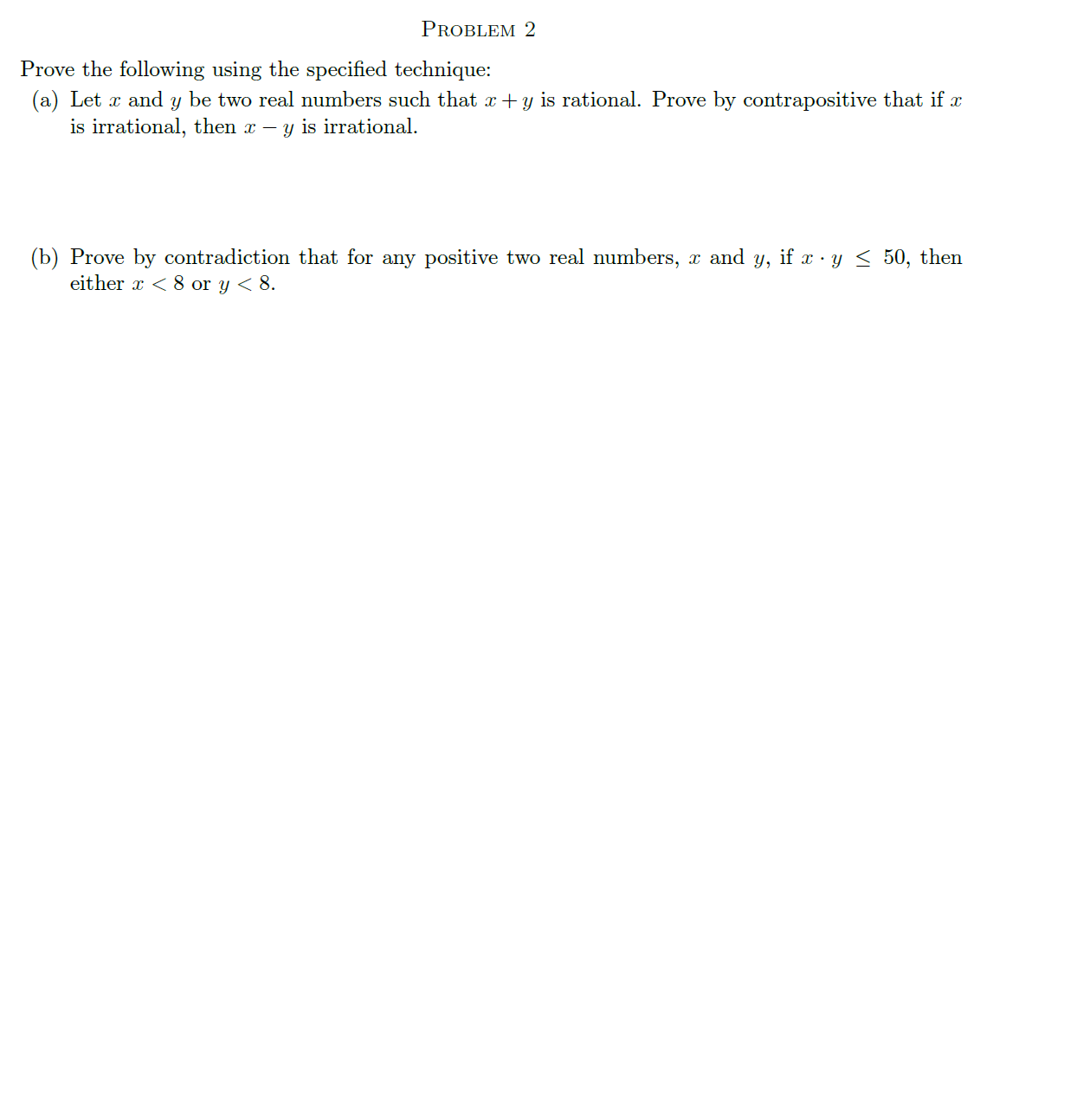 Solved Prove the following using the specified technique: | Chegg.com