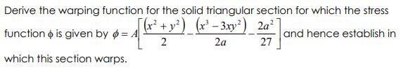 Solved Derive the warping function for the solid triangular | Chegg.com