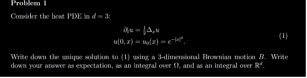 Solved Problem 1 Consider the heat PDE in d - 3: u(0,2) = | Chegg.com