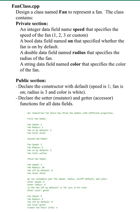 Solved FanClass.cpp Design a class named Fan to represent a | Chegg.com