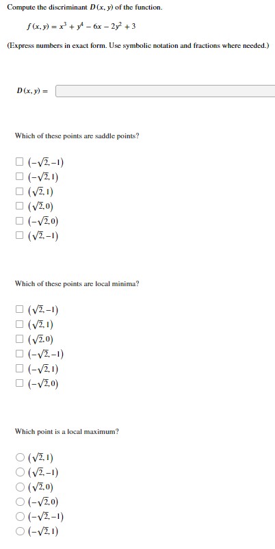 Solved Compute the discriminant D(x,y) of the function. | Chegg.com