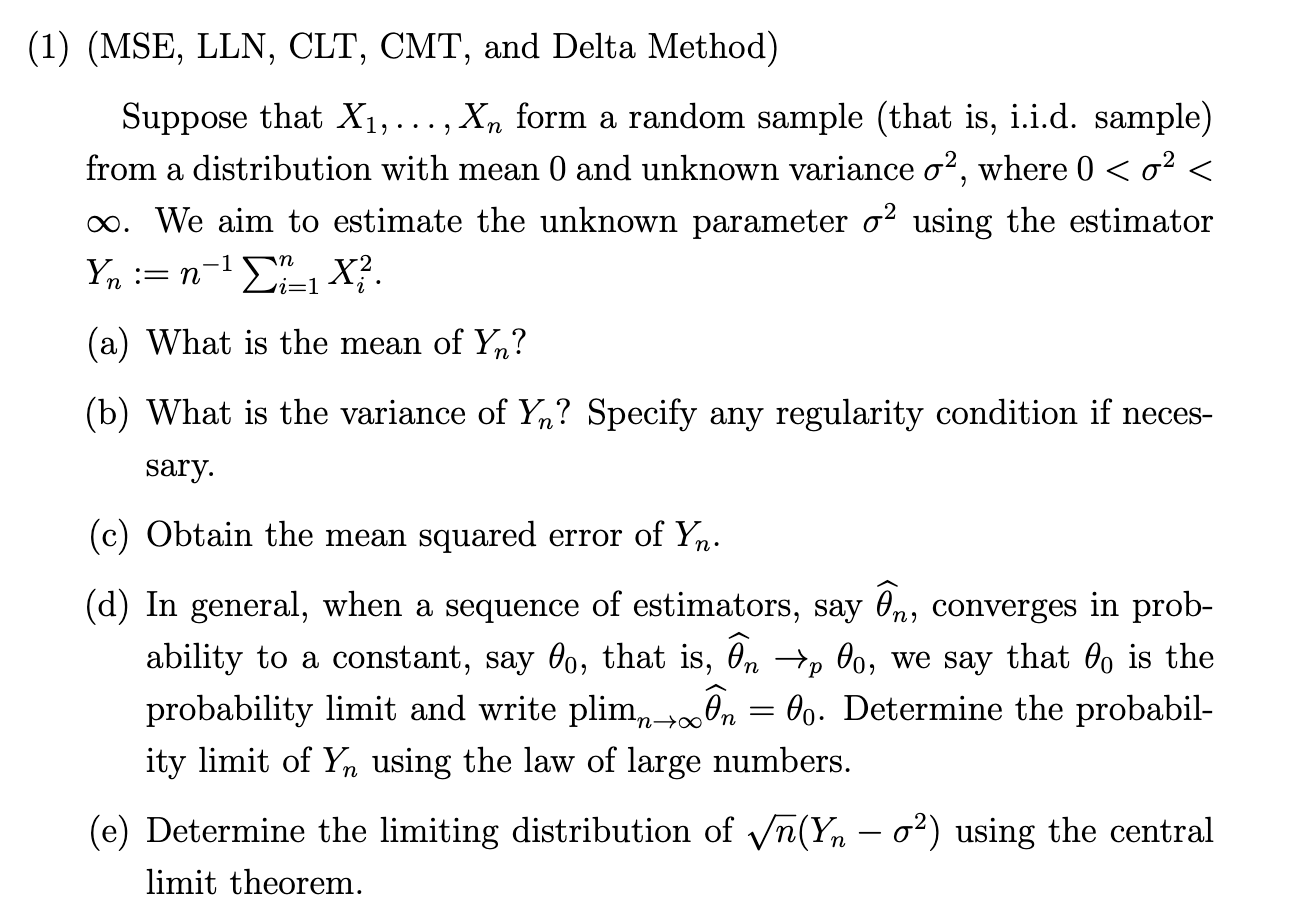 1) (MSE, LLN, CLT, CMT, and Delta Method) Suppose | Chegg.com