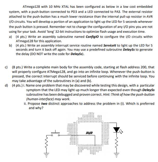 ATmega128 with 10 MHz XTAL has been configured as | Chegg.com