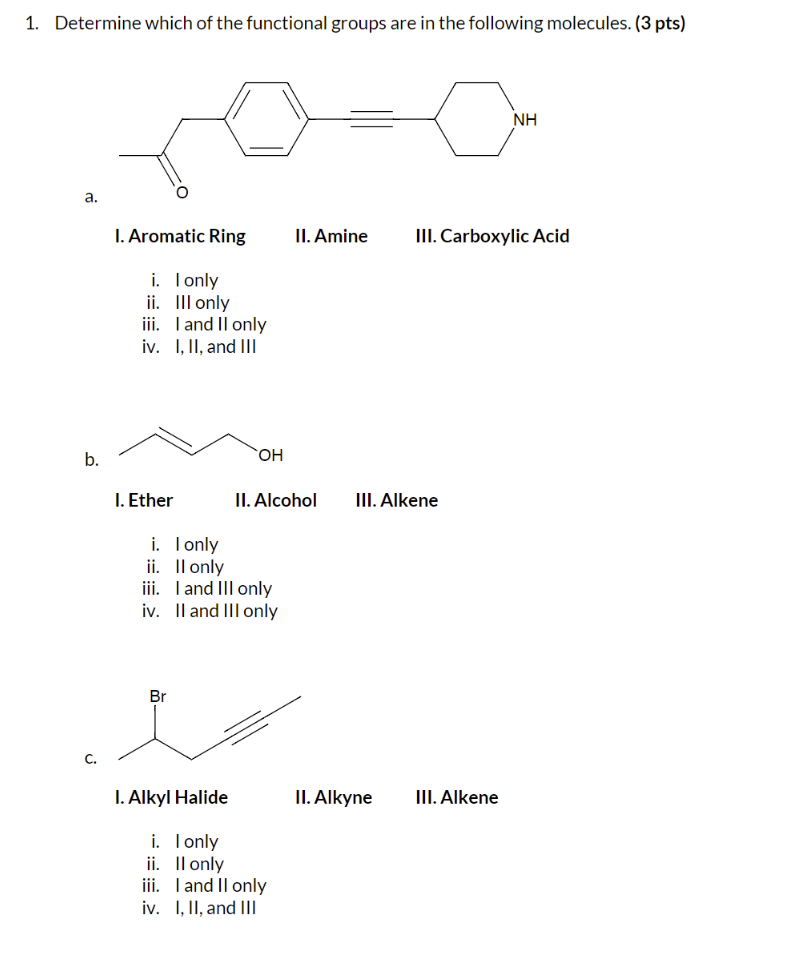 Solved 1. Determine which of the functional groups are in | Chegg.com