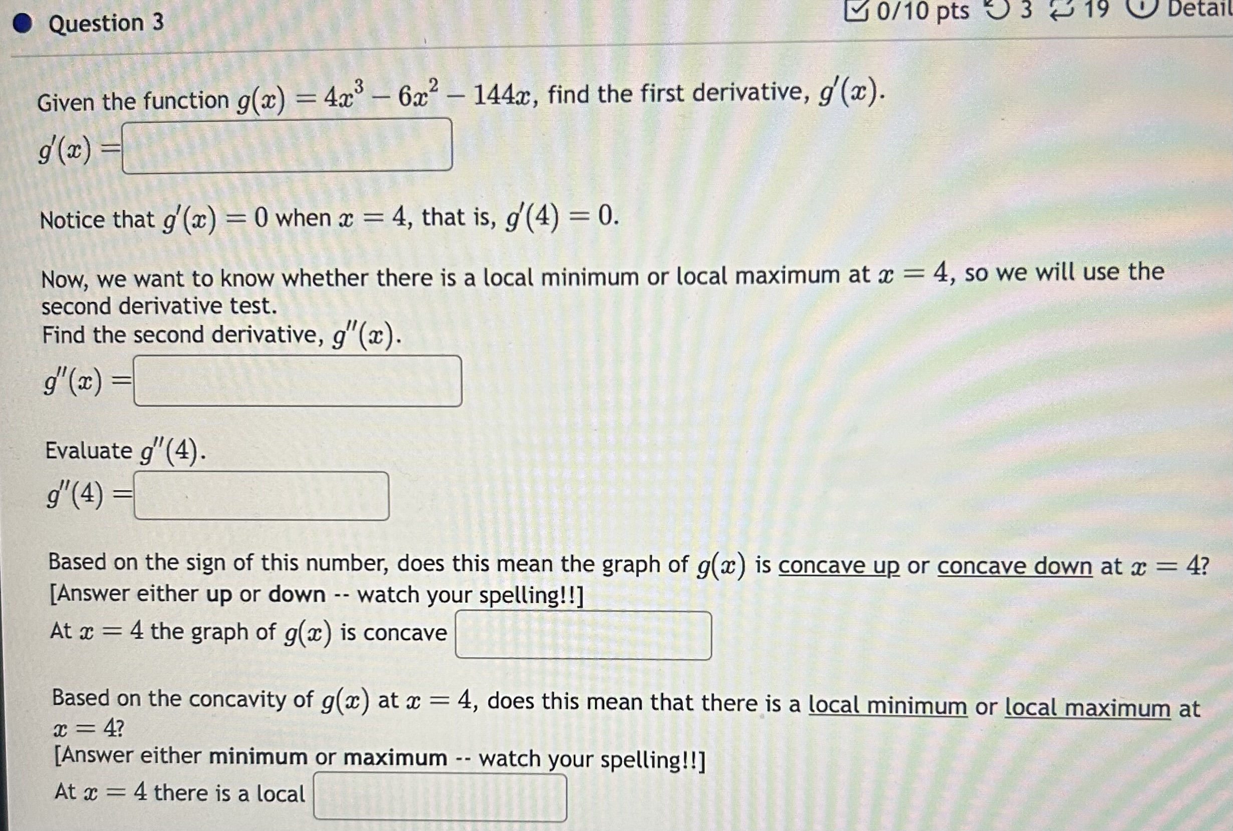 Solved Given the function g(x)=4x3−6x2−144x, find the first | Chegg.com