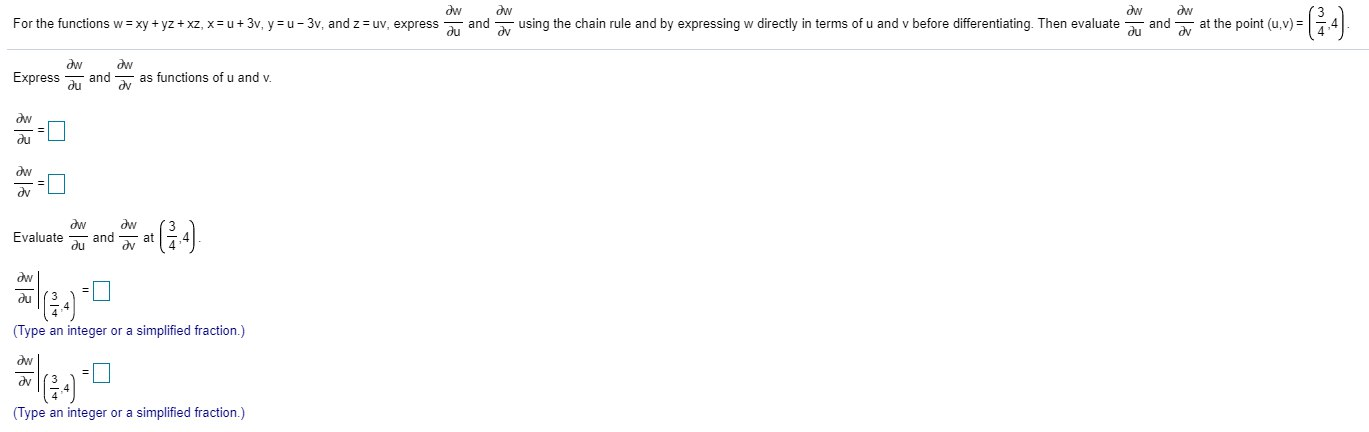 Solved dw dw For the functions w = xy + y2 + x3, x= u + 3v, | Chegg.com