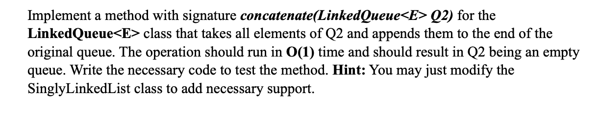 Solved Implement a method with signature | Chegg.com