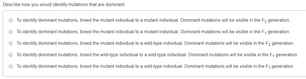 Solved Describe how you would identify mutations that are | Chegg.com