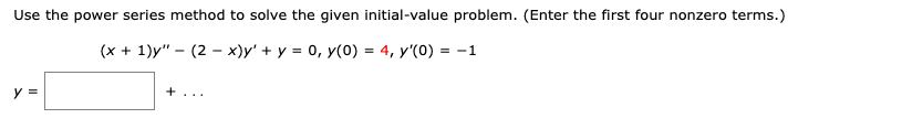Solved Use the power series method to solve the given | Chegg.com