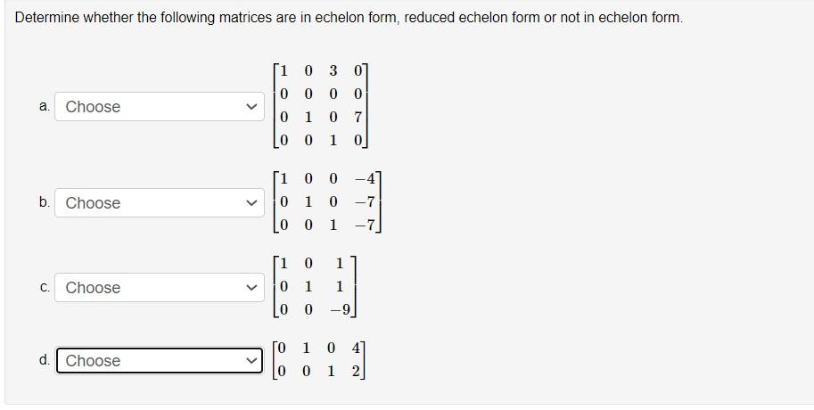 Solved Determine whether the following matrices are in | Chegg.com