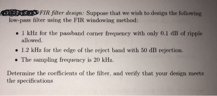 Solved FIR Filter Design: Determine the coefficients of the | Chegg.com