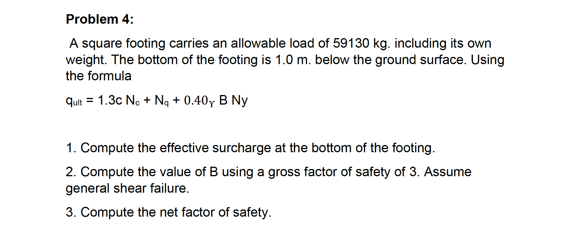 Solved Problem 4: A square footing carries an allowable load | Chegg.com