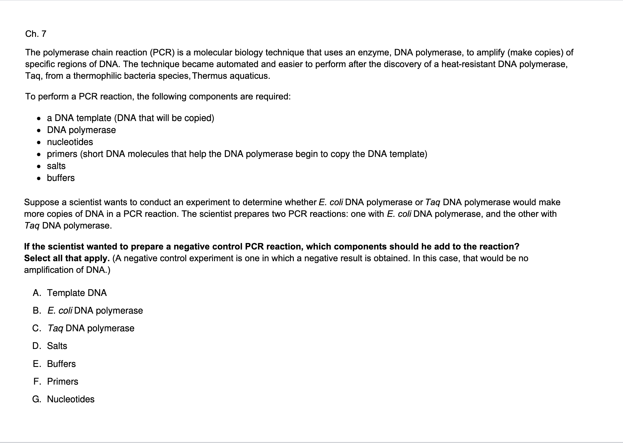 Solved Ch. 7 The polymerase chain reaction (PCR) is a | Chegg.com