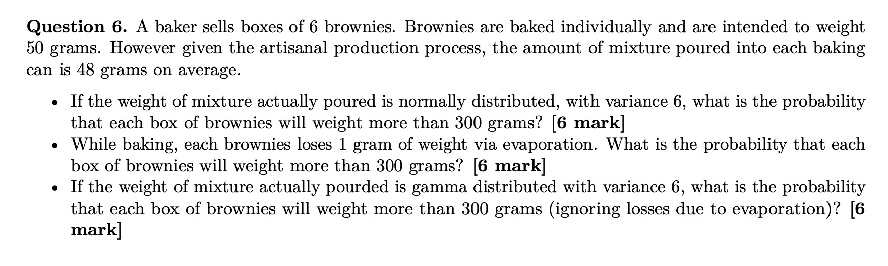 Solved Question 6. A baker sells boxes of 6 brownies. | Chegg.com