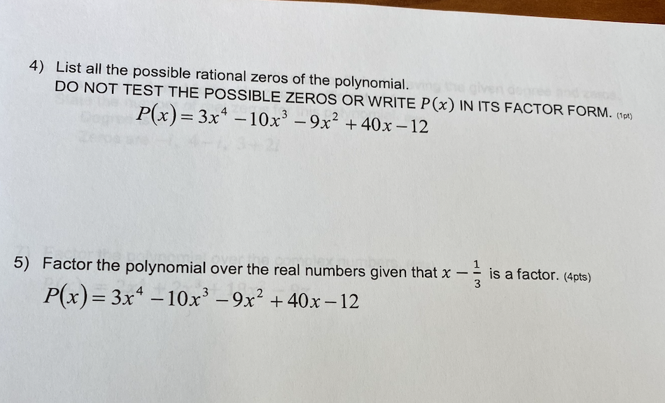 Solved 4) List all the possible rational zeros of the | Chegg.com