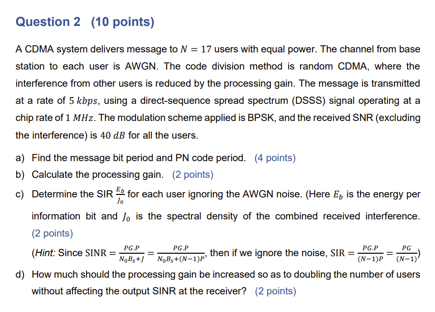 Solved Question 2 (10 points) A CDMA system delivers message | Chegg.com