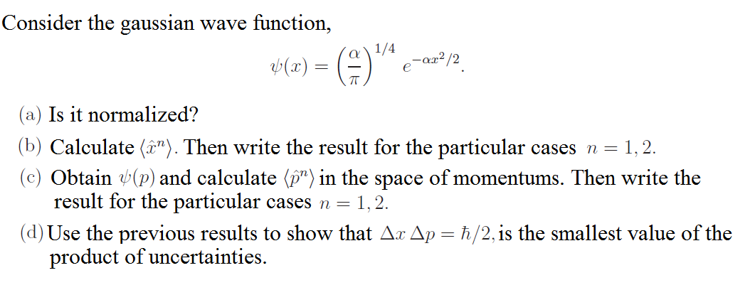Solved Consider The Gaussian Wave Function Qx 9946