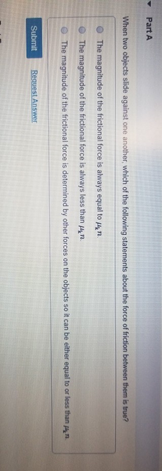 Solved: To Introduce Contact Forces: The Normal Force And ... | Chegg.com