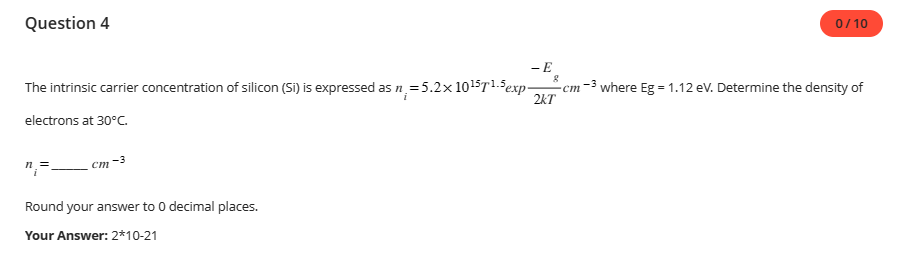 Solved Question 4The intrinsic carrier concentration of | Chegg.com