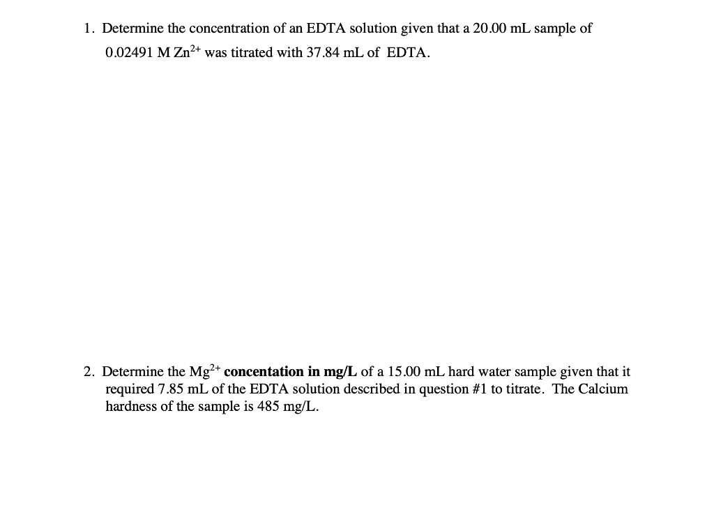 Solved 1. Determine the concentration of an EDTA solution | Chegg.com
