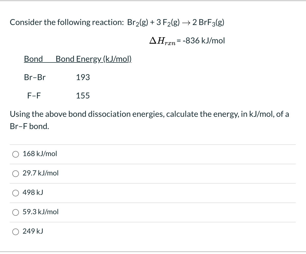 Solved Consider the following reaction: Br2(g) + 3 F2(g) → | Chegg.com