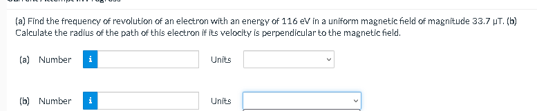 Solved A Find The Frequency Of Revolution Of An Electron