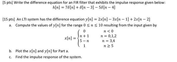 Solved Write the difference equation for an FIR filter that | Chegg.com